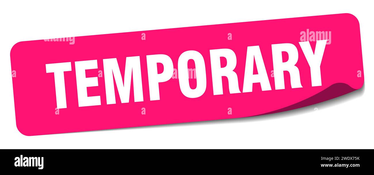 temporary sticker. temporary rectangular label isolated on white ...