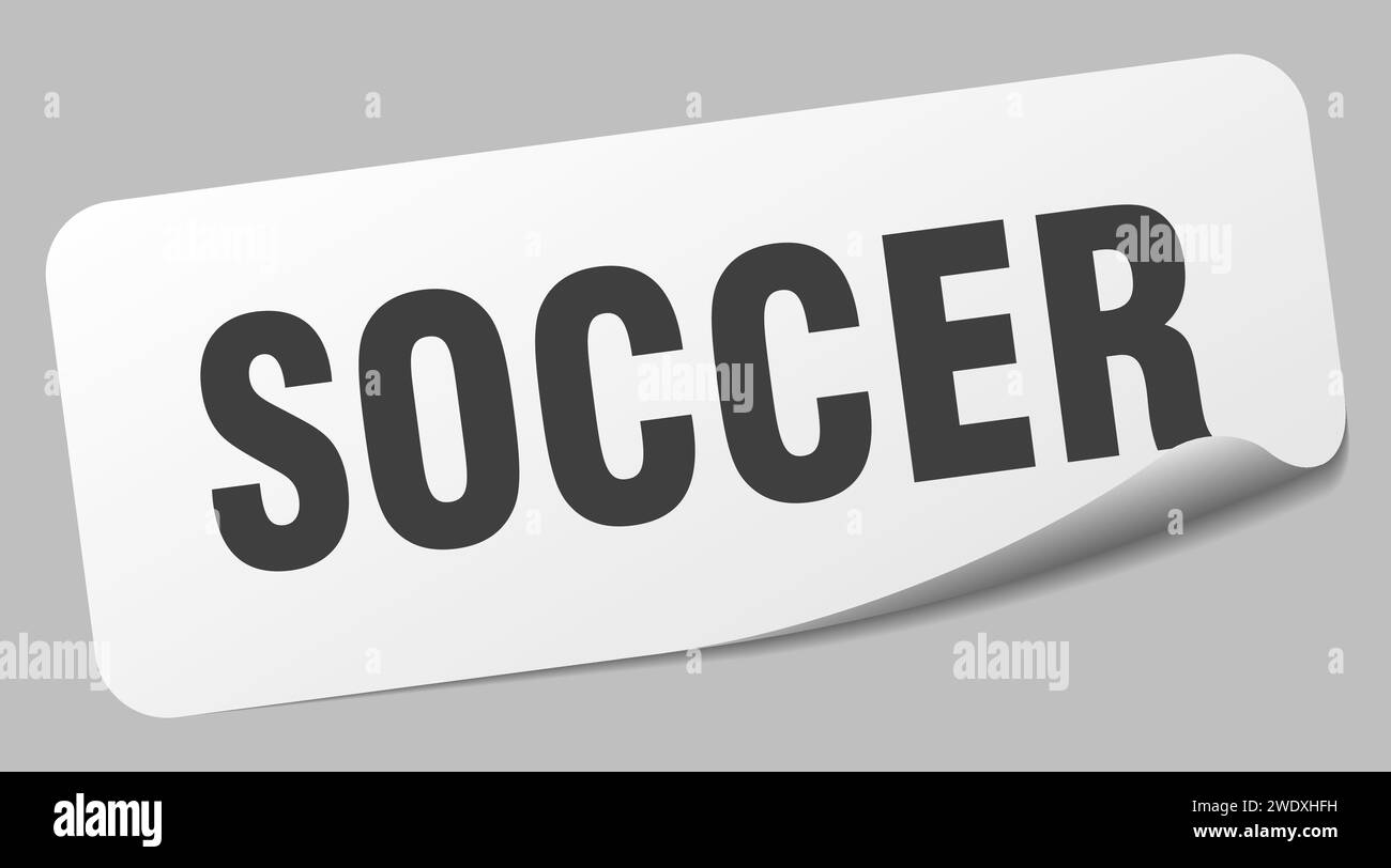soccer sticker. soccer rectangular label isolated on white background ...