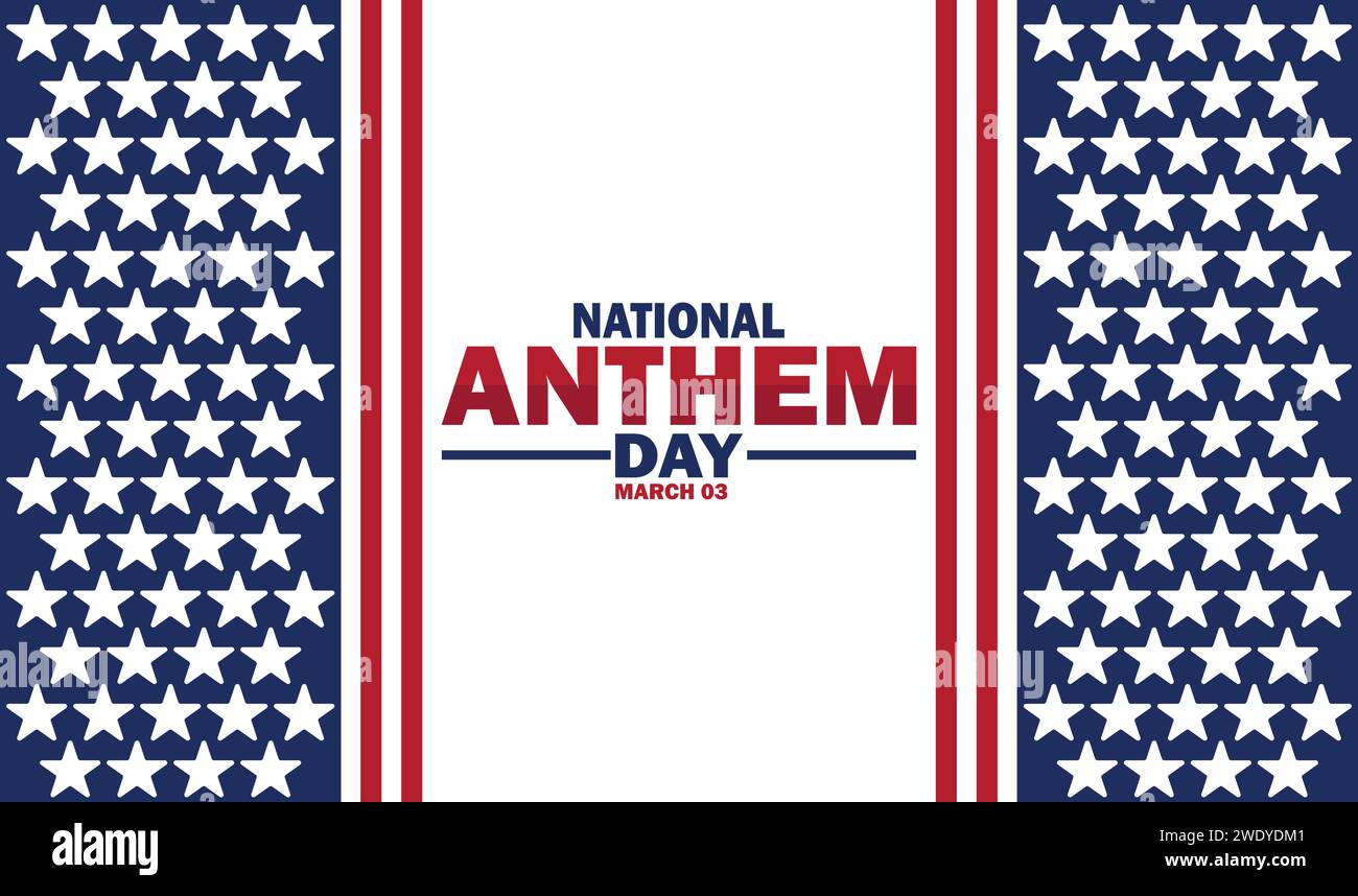 National Anthem Day Vector Illustration. March 03. Suitable for ...