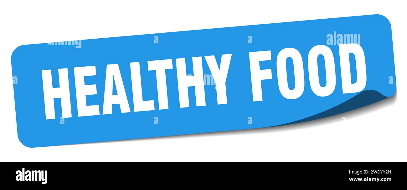 healthy food sticker. healthy food rectangular label isolated on white ...