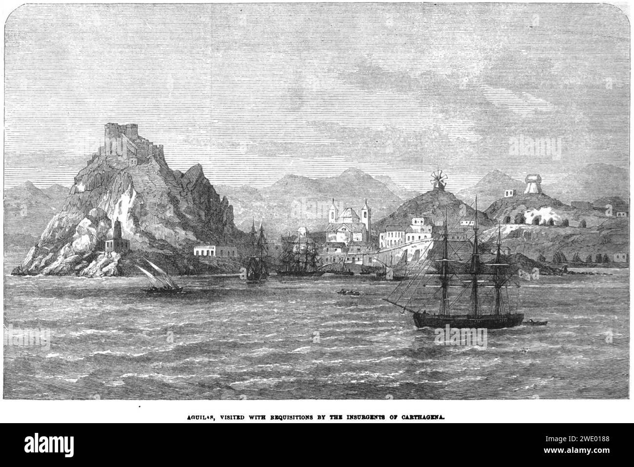 Aguilas, visited with requisitions by the insurgents of Carthagena ...