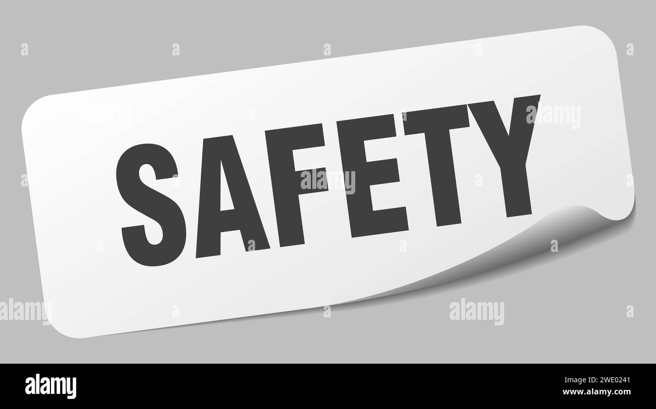 safety sticker. safety rectangular label isolated on white background ...