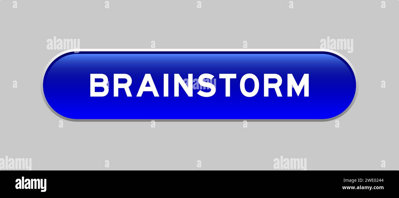 Blue color capsule shape button with word brainstorm on gray background ...