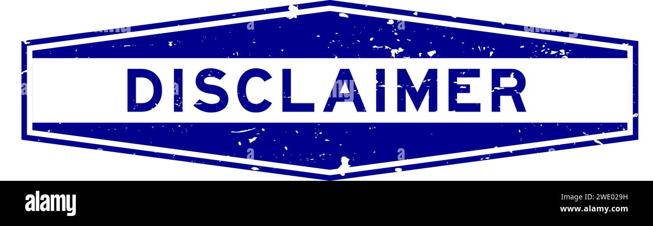 Grunge blue disclaimer word hexagon rubber seal stamp on white ...