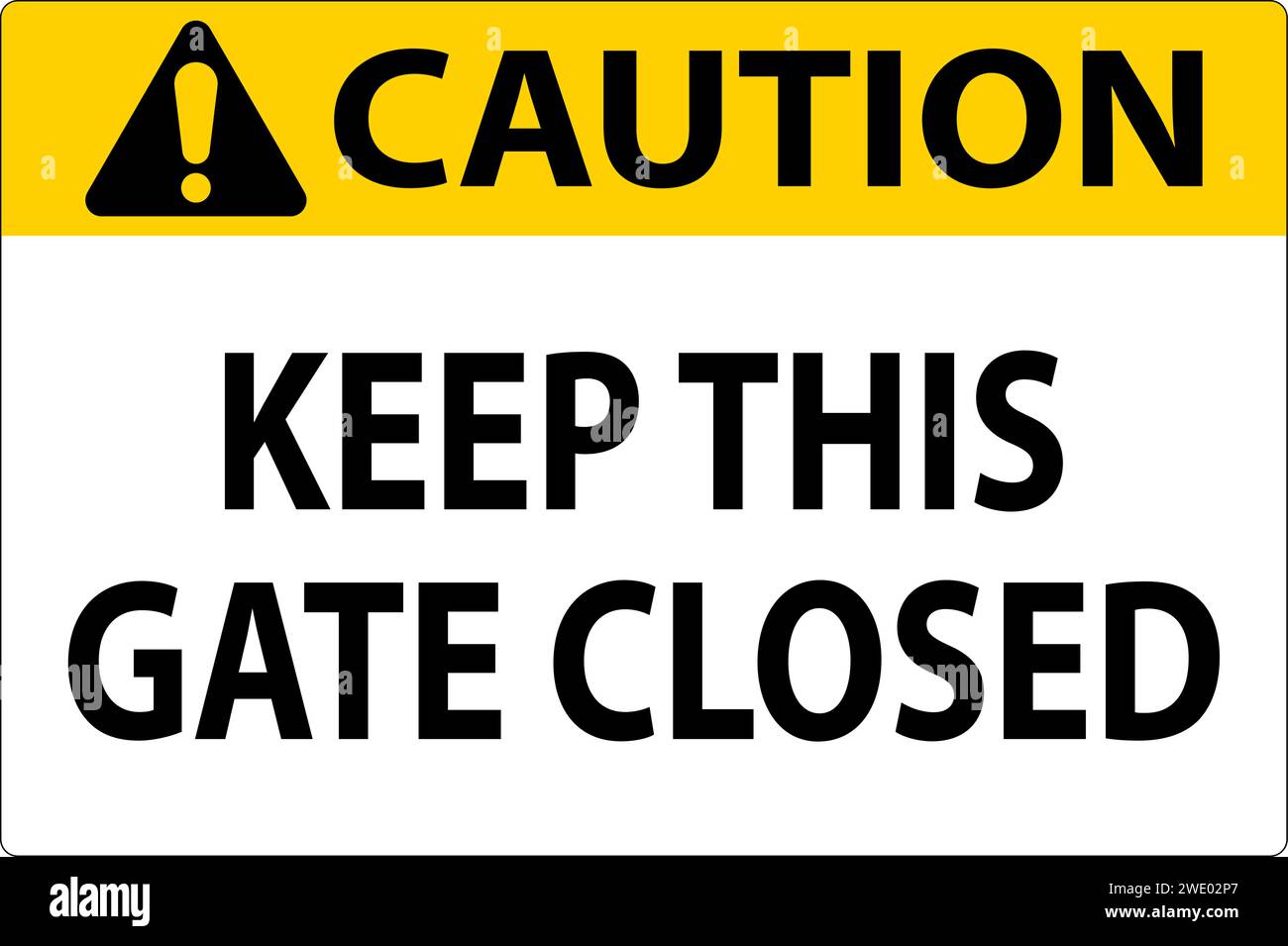Caution Sign Keep This Gate Closed Stock Vector Image & Art - Alamy