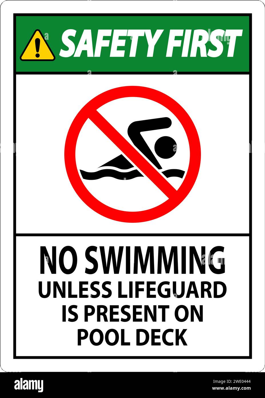 Safety First Pool Sign No Swimming Unless Lifeguard Is Present On Pool ...