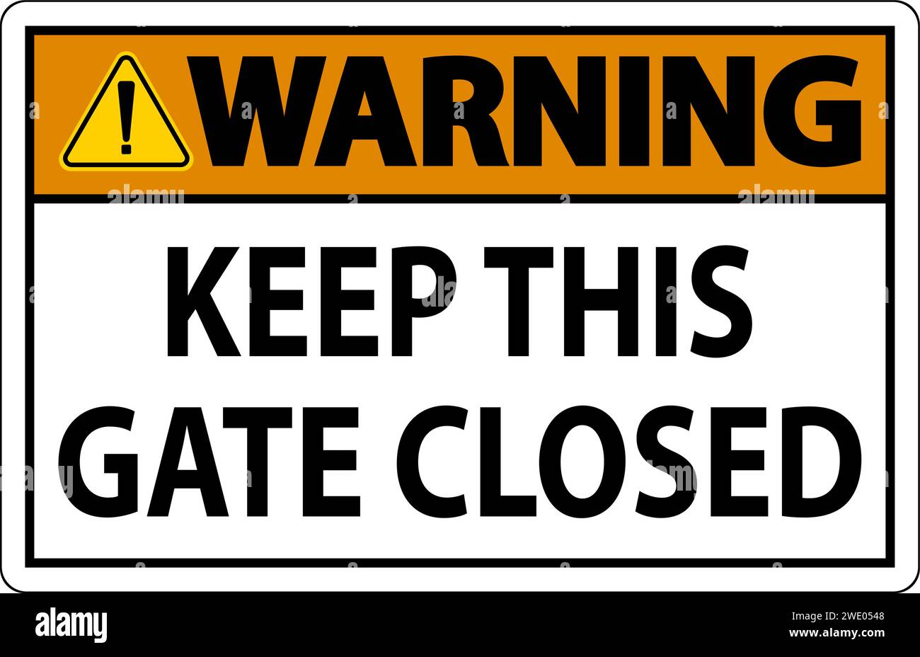 Warning Sign Keep This Gate Closed Stock Vector Image & Art - Alamy