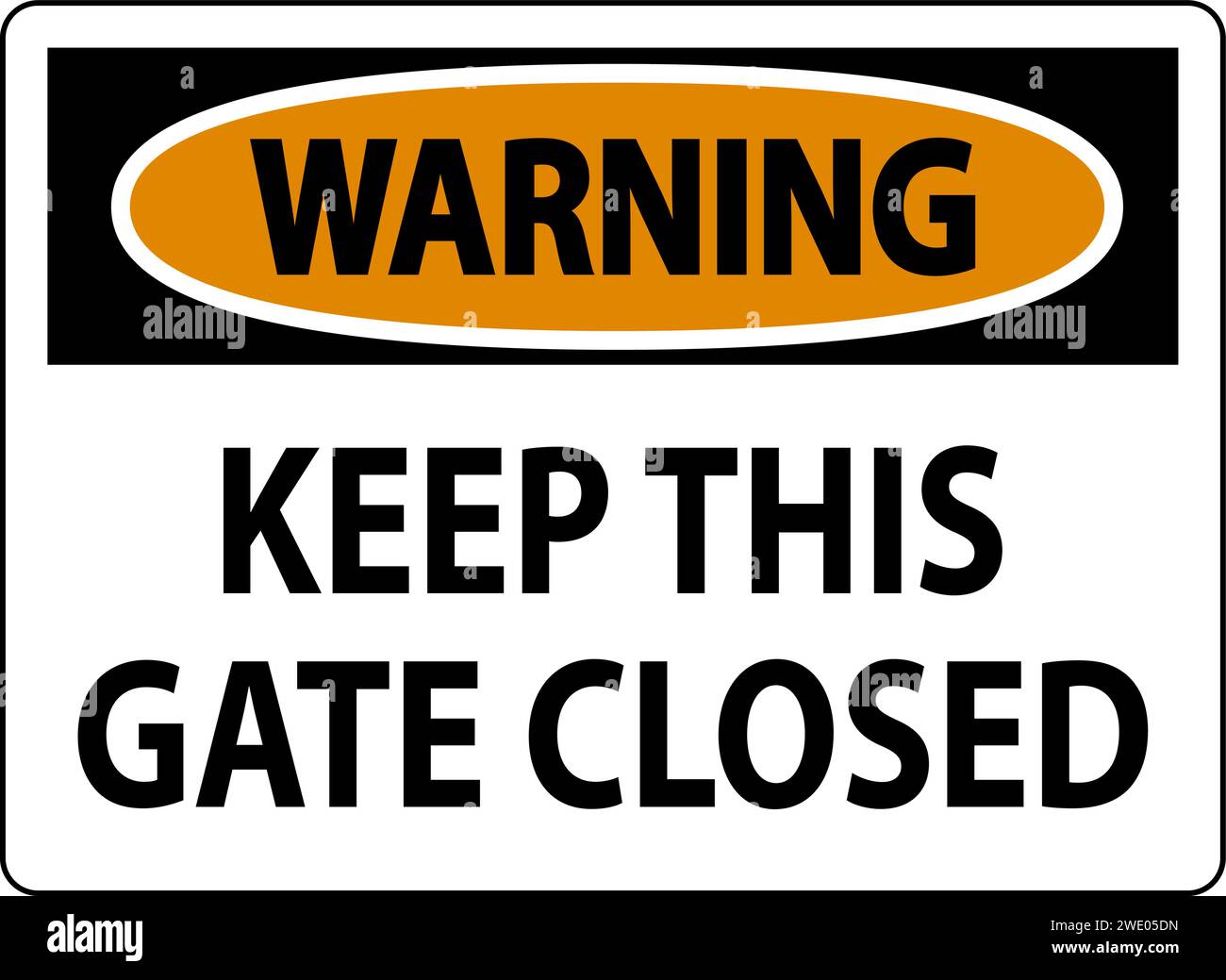 Warning Sign Keep This Gate Closed Stock Vector Image & Art - Alamy
