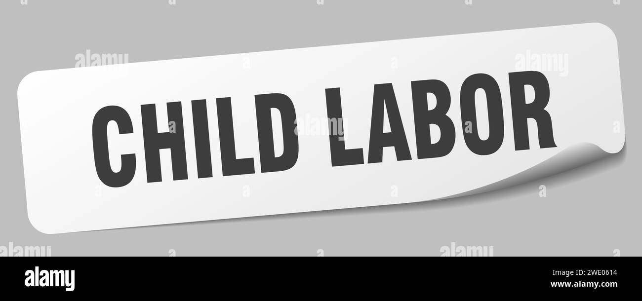 child labor sticker. child labor rectangular label isolated on white ...