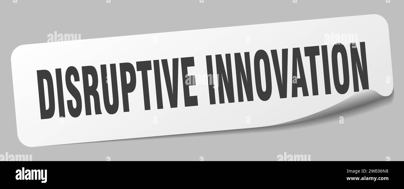 disruptive innovation sticker. disruptive innovation rectangular label ...