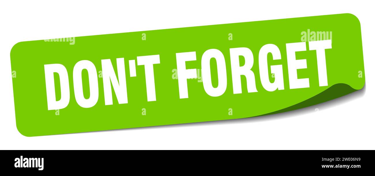don't forget sticker. don't forget rectangular label isolated on white ...