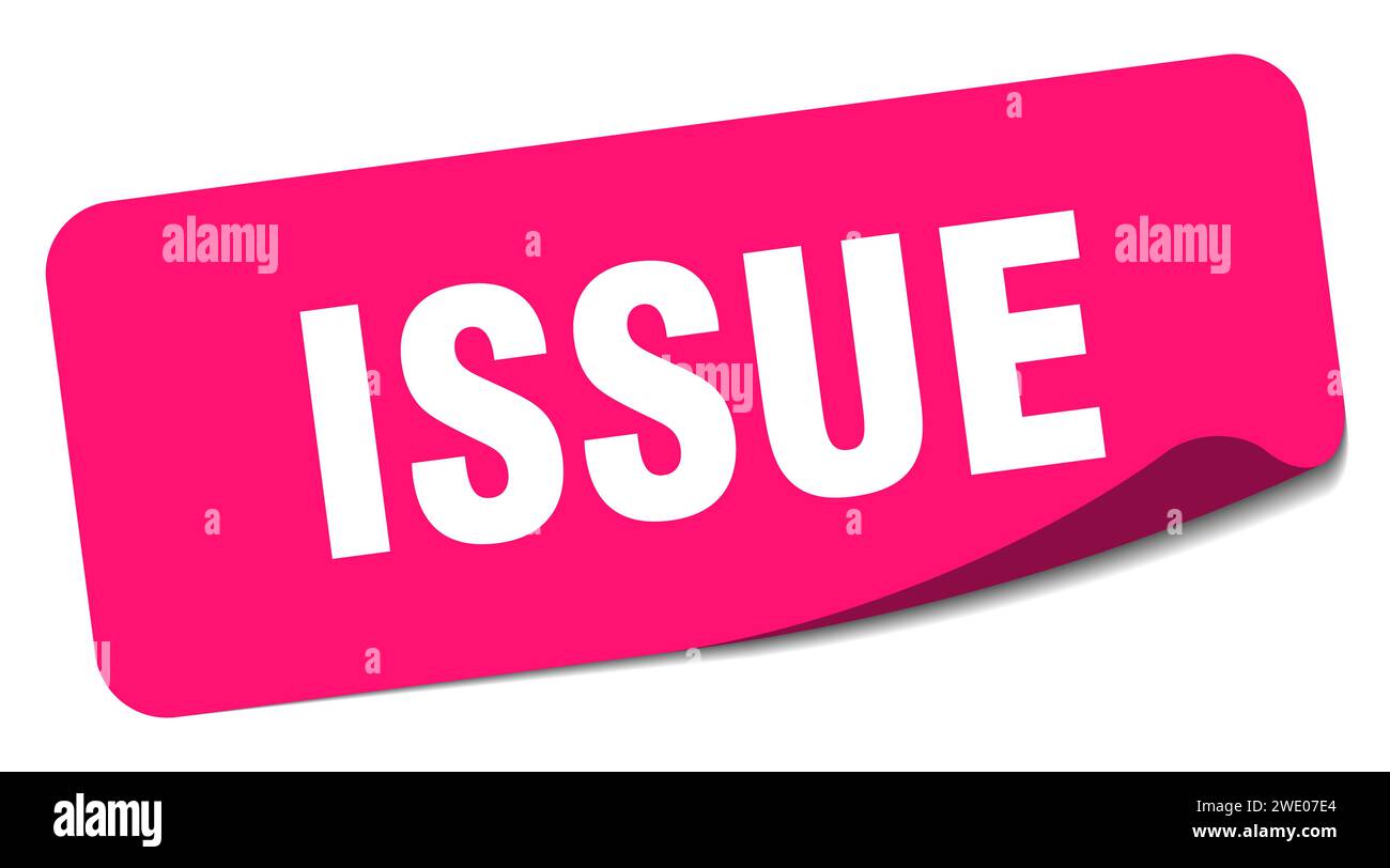 issue sticker. issue rectangular label isolated on white background ...