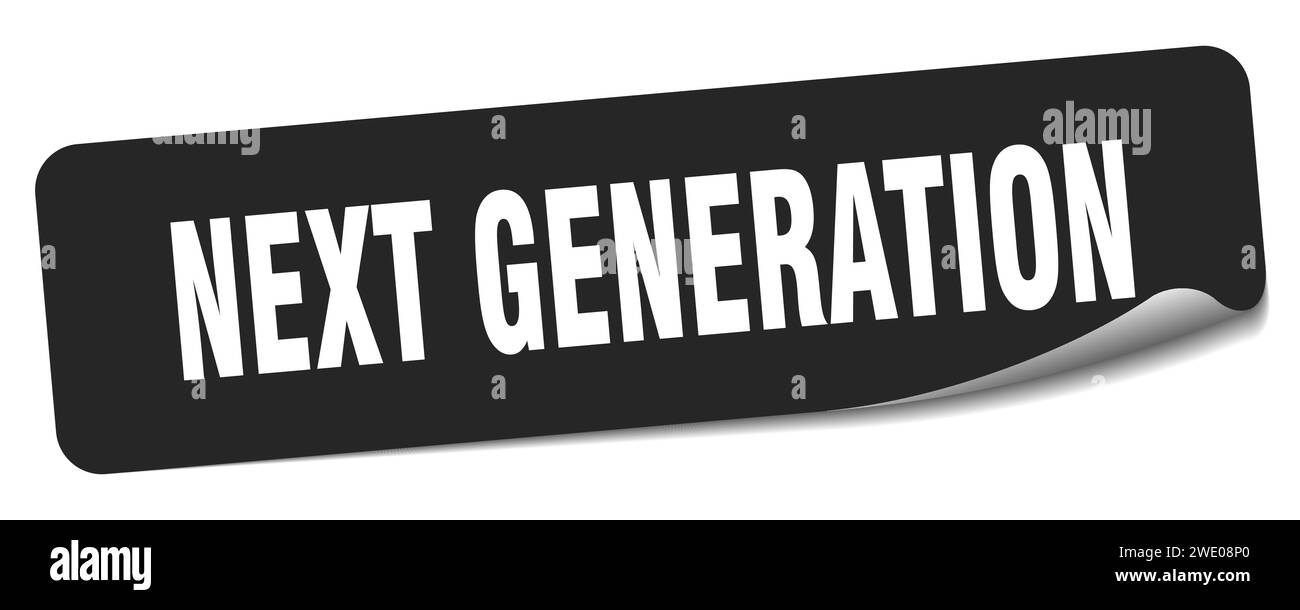 next generation sticker. next generation rectangular label isolated on ...