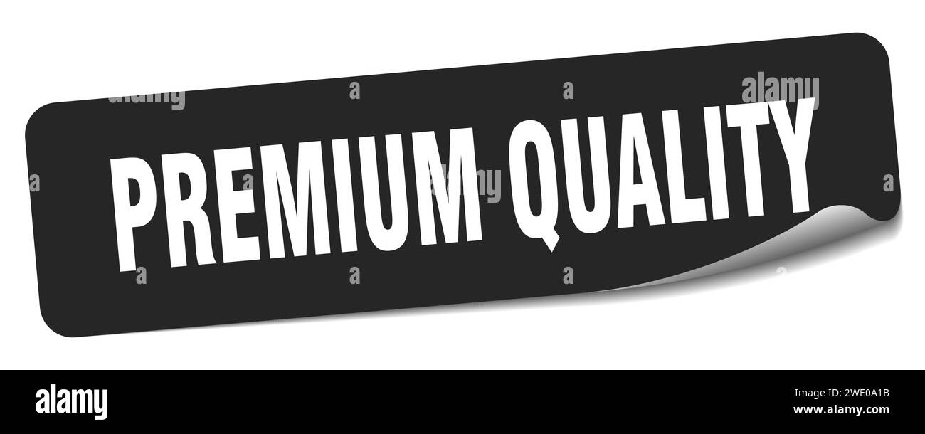 premium quality sticker. premium quality rectangular label isolated on ...