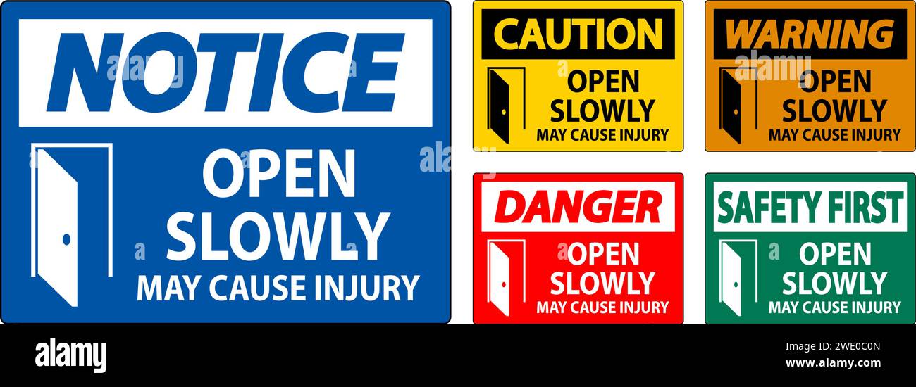 Safety First Sign, Open Slowly, May Cause Injury Stock Vector Image ...