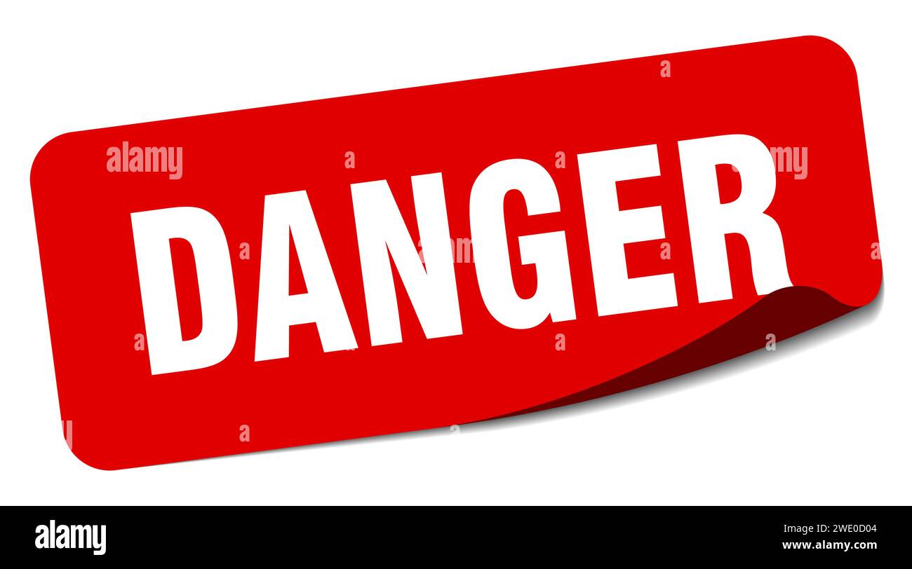 danger sticker. danger rectangular label isolated on white background ...