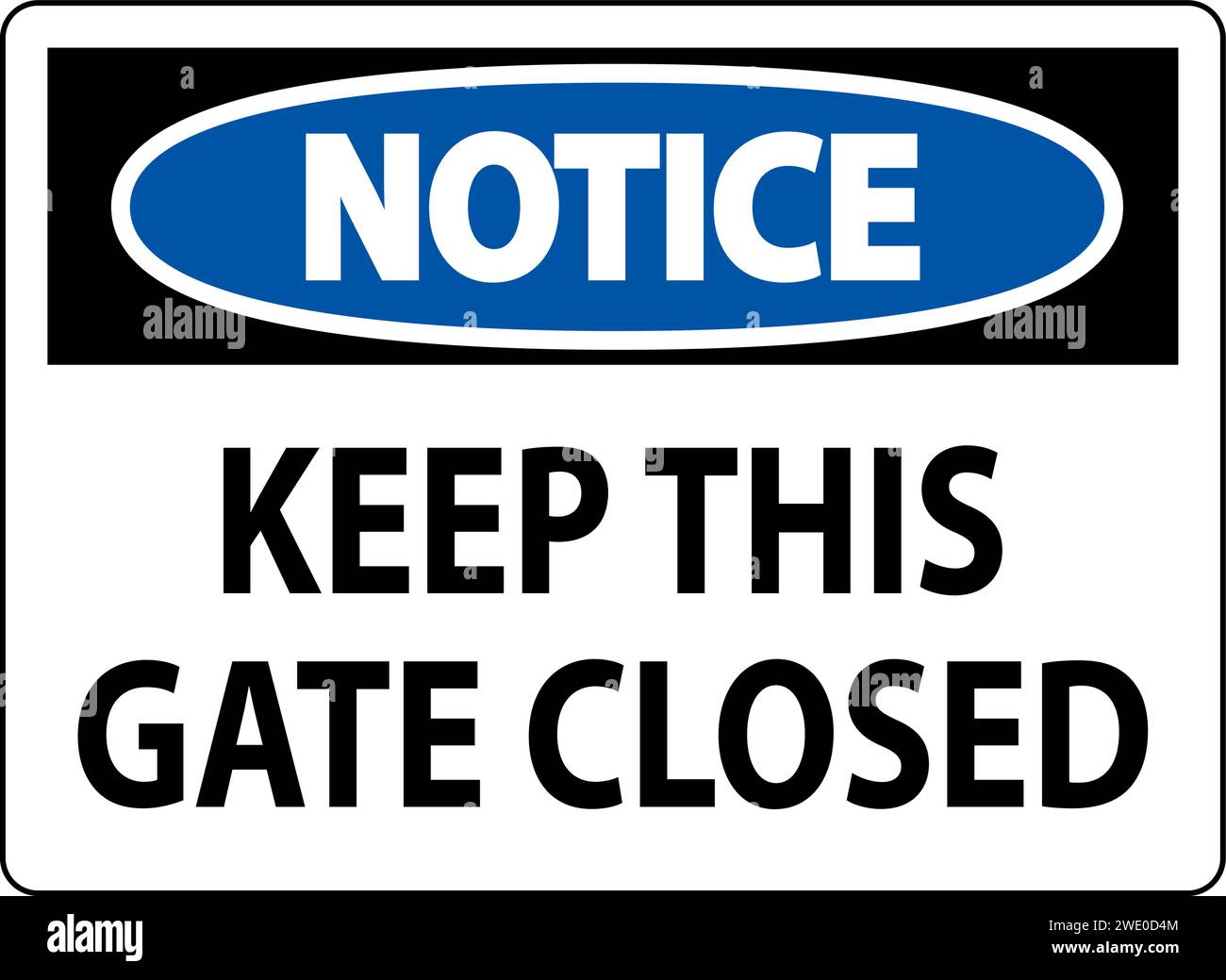 Notice Sign Keep This Gate Closed Stock Vector Image & Art - Alamy