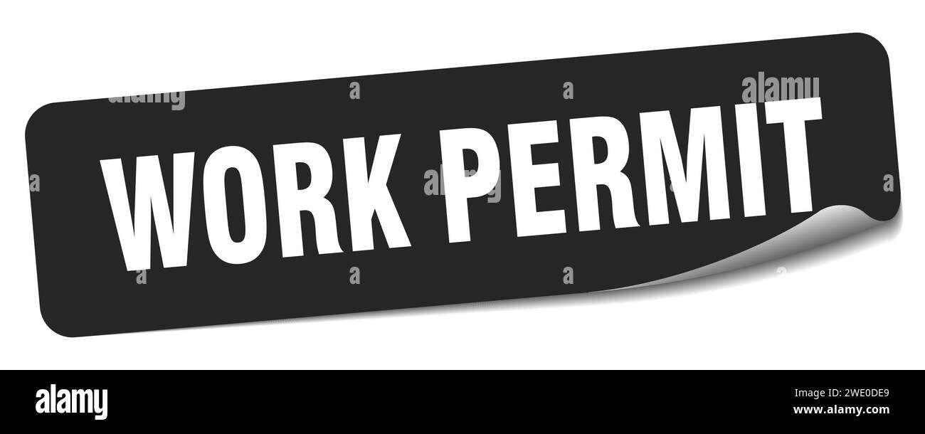 work permit sticker. work permit rectangular label isolated on white ...