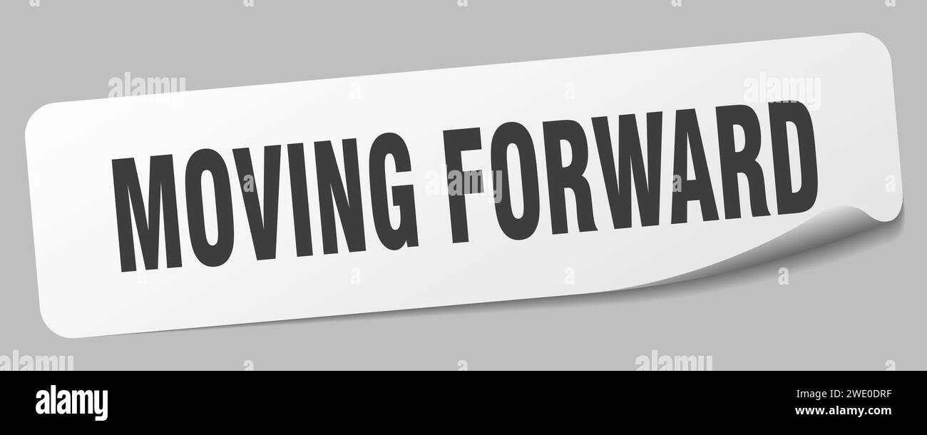moving forward sticker. moving forward rectangular label isolated on ...