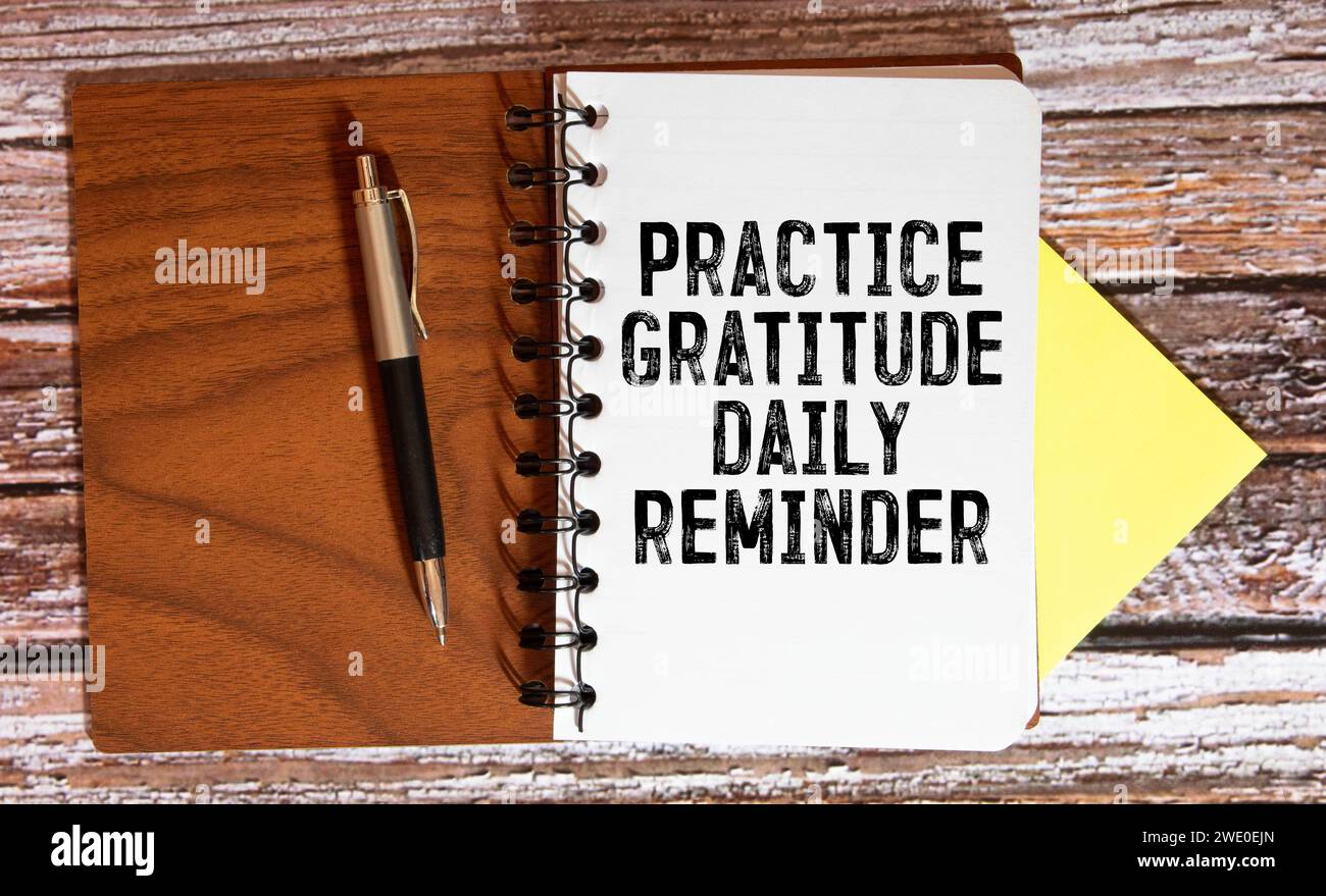Practice gratitude daily reminder - inspirational handwriting on a ...