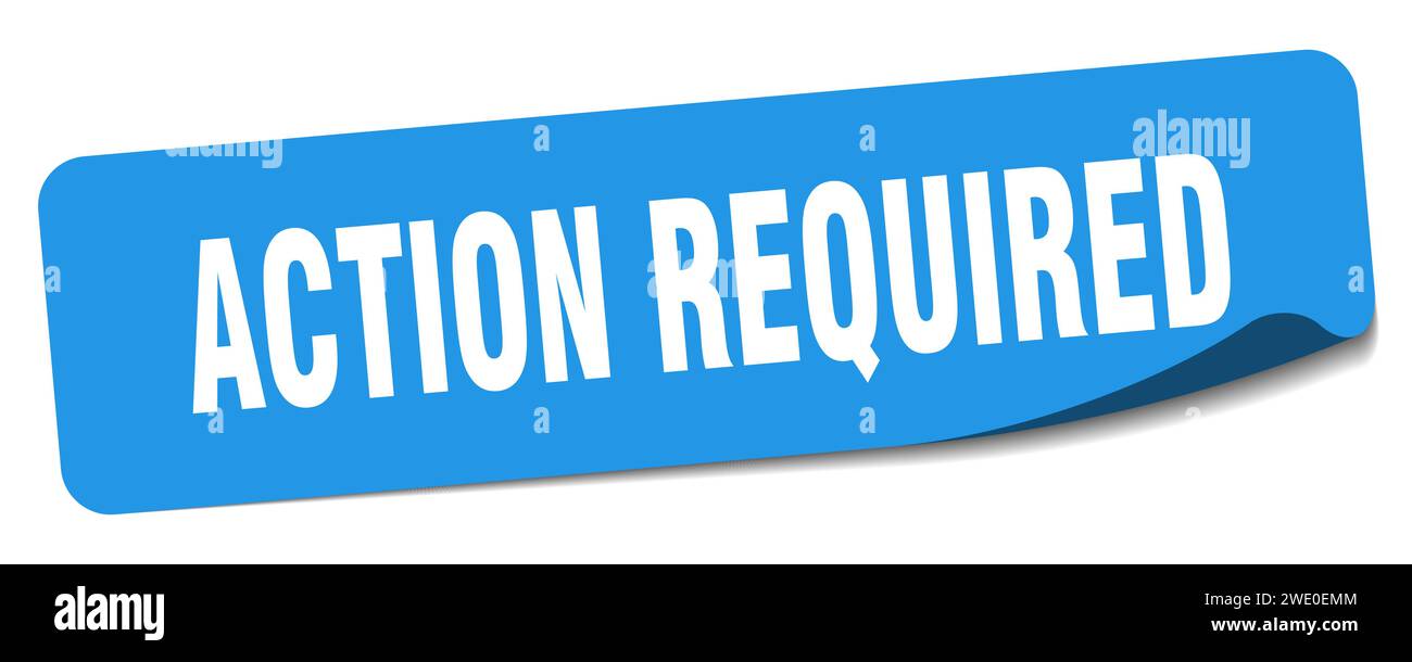 action required sticker. action required rectangular label isolated on ...