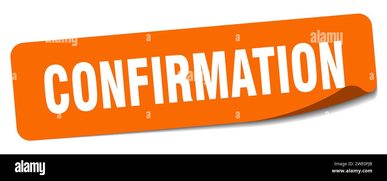 confirmation sticker. confirmation rectangular label isolated on white ...