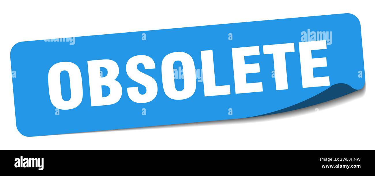obsolete sticker. obsolete rectangular label isolated on white ...
