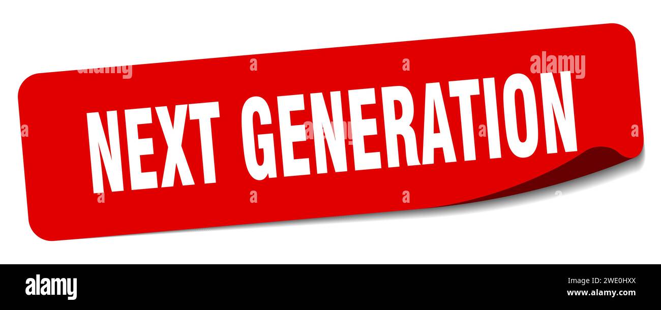 next generation sticker. next generation rectangular label isolated on ...
