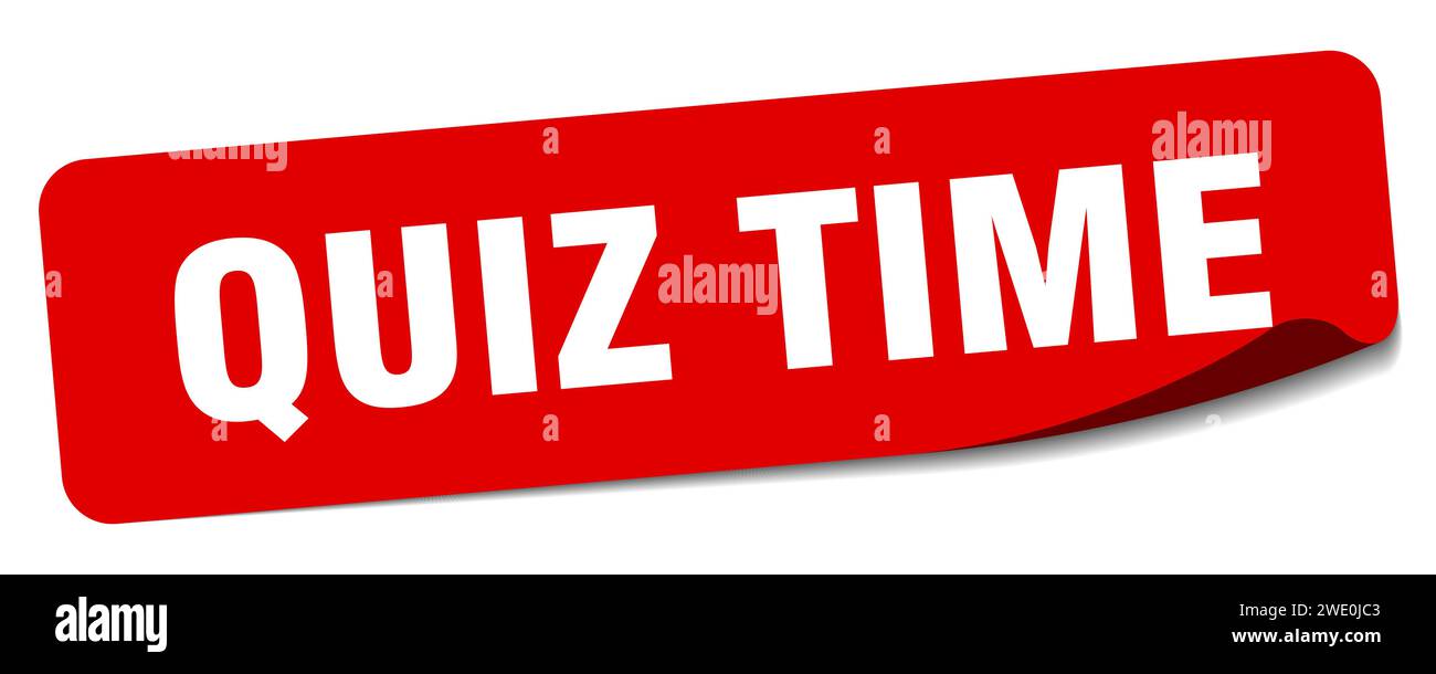 quiz time sticker. quiz time rectangular label isolated on white ...