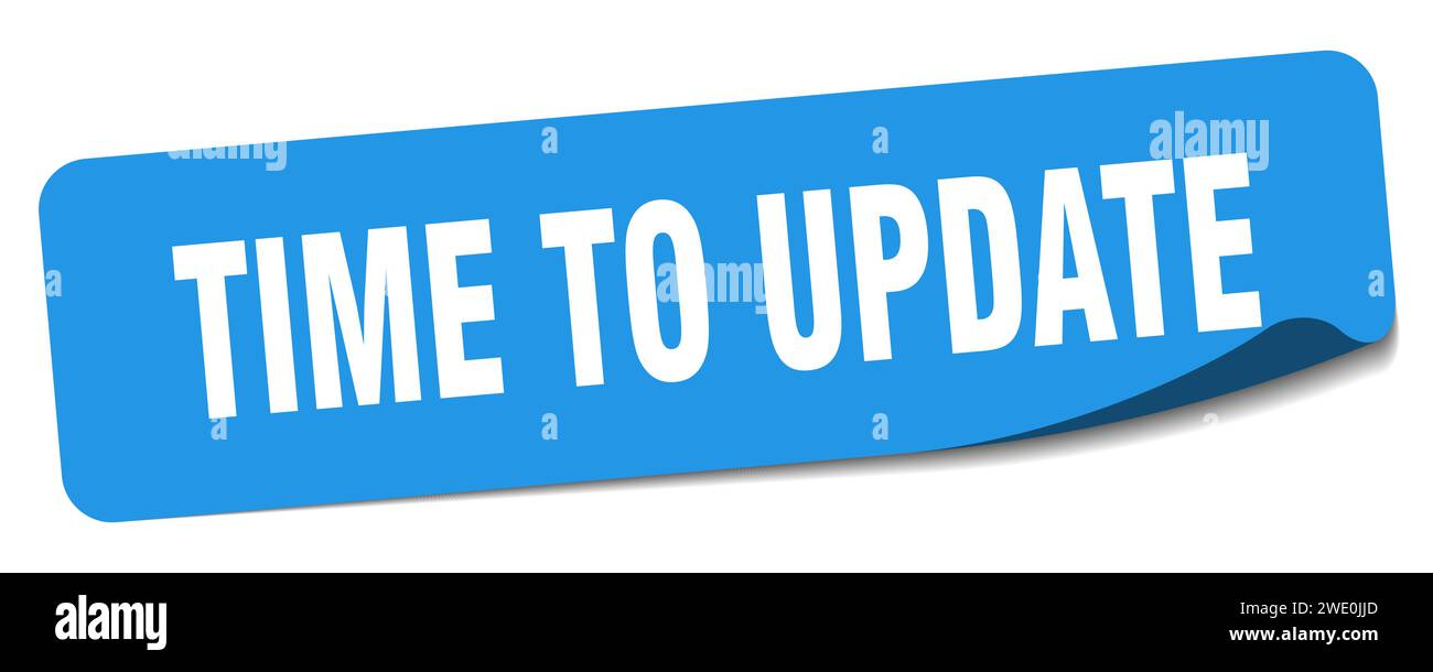 time to update sticker. time to update rectangular label isolated on ...