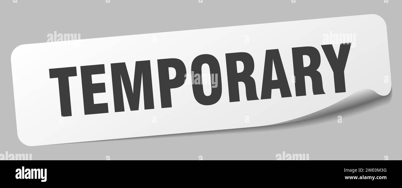 temporary sticker. temporary rectangular label isolated on white ...