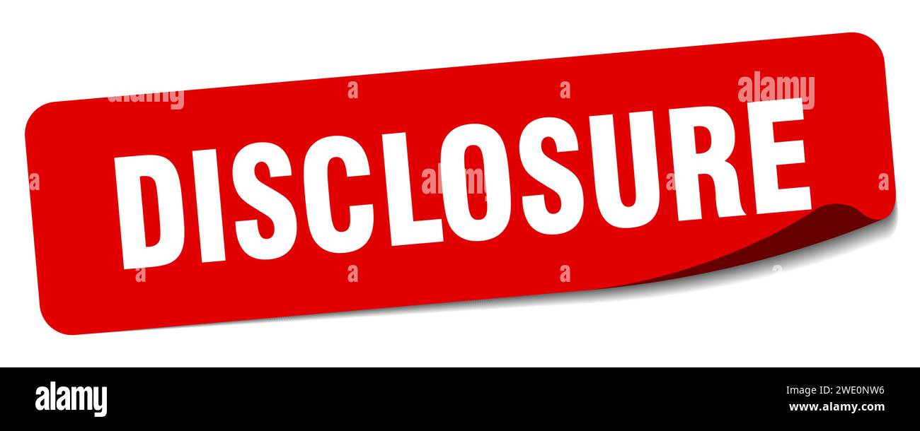 disclosure sticker. disclosure rectangular label isolated on white ...