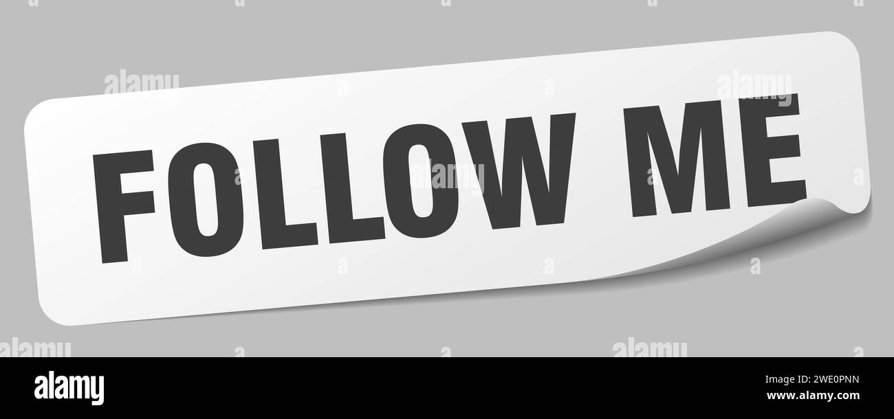 follow me sticker. follow me rectangular label isolated on white ...