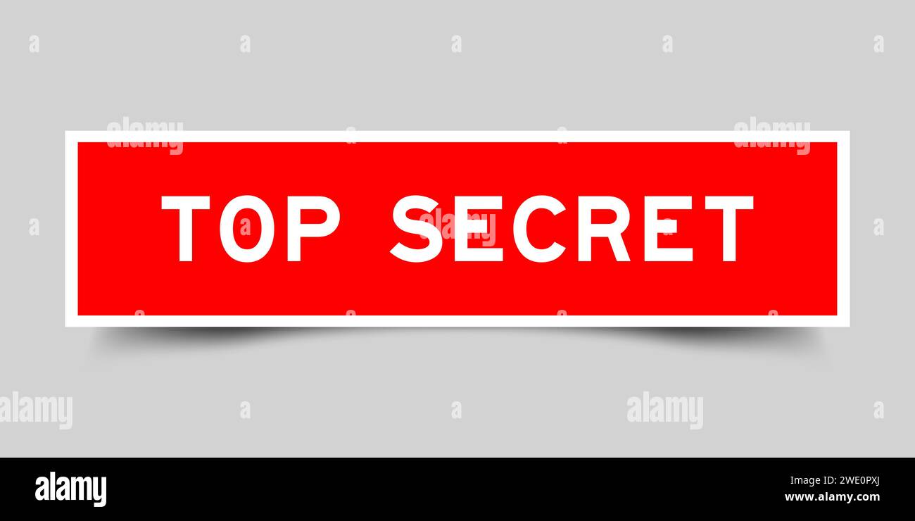Square sticker label with word top secret in red color on gray ...