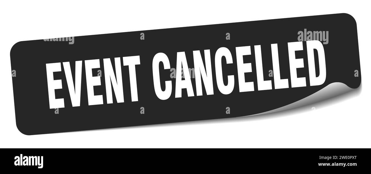 event cancelled sticker. event cancelled rectangular label isolated on ...