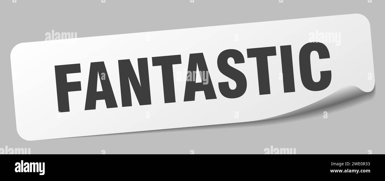 fantastic sticker. fantastic rectangular label isolated on white ...