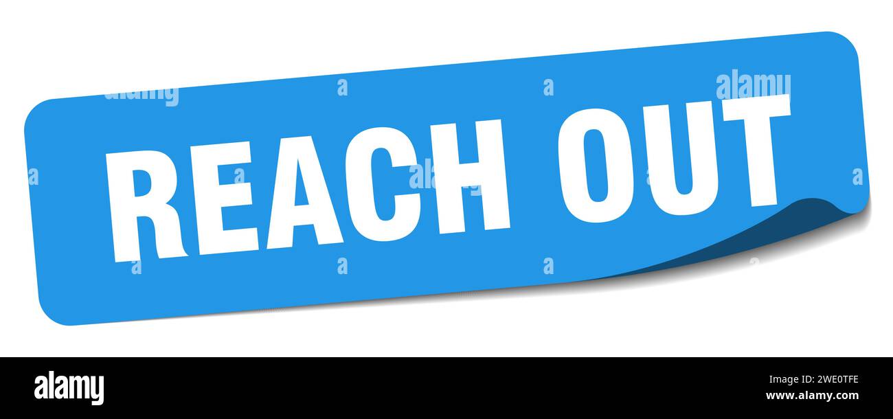 reach out sticker. reach out rectangular label isolated on white ...