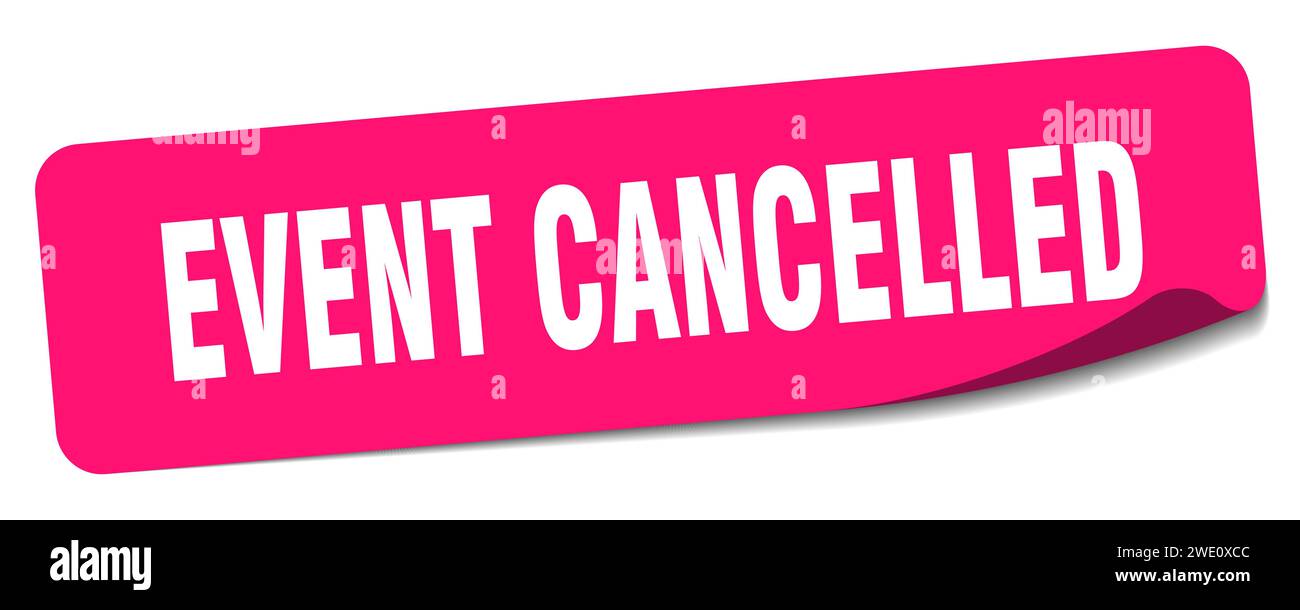 event cancelled sticker. event cancelled rectangular label isolated on ...