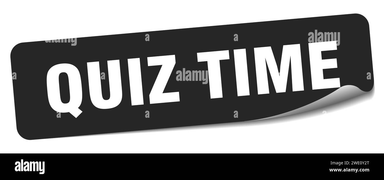 quiz time sticker. quiz time rectangular label isolated on white ...