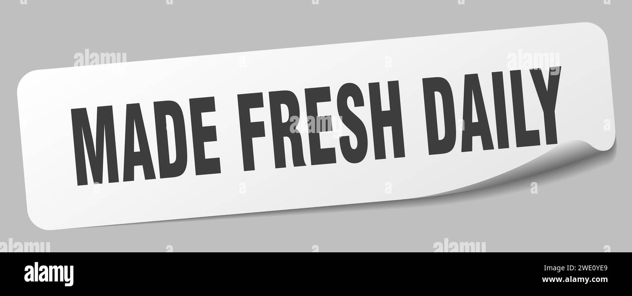 made fresh daily sticker. made fresh daily rectangular label isolated ...