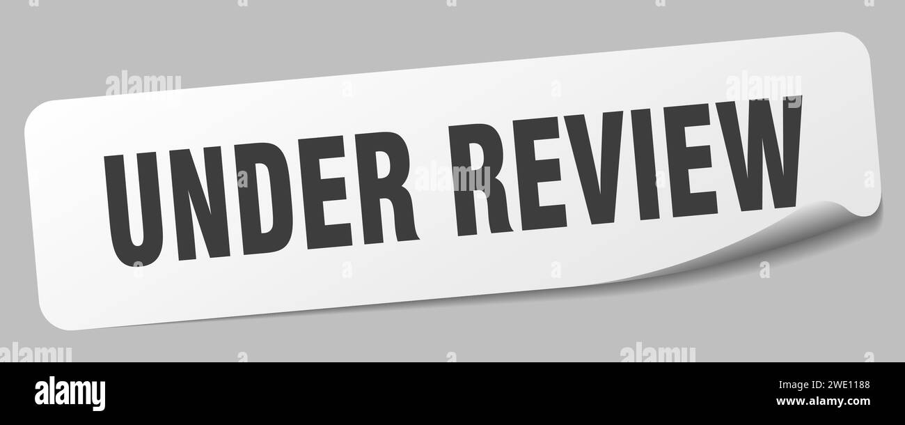 under review sticker. under review rectangular label isolated on white ...