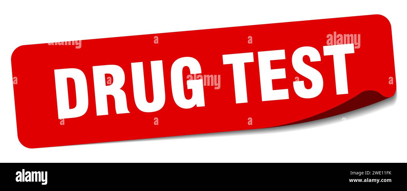 drug test sticker. drug test rectangular label isolated on white ...