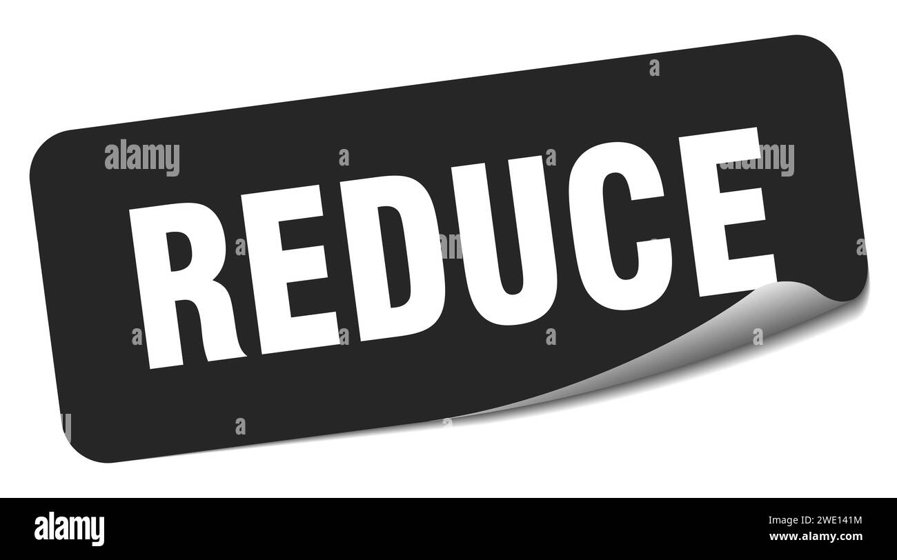 reduce sticker. reduce rectangular label isolated on white background ...