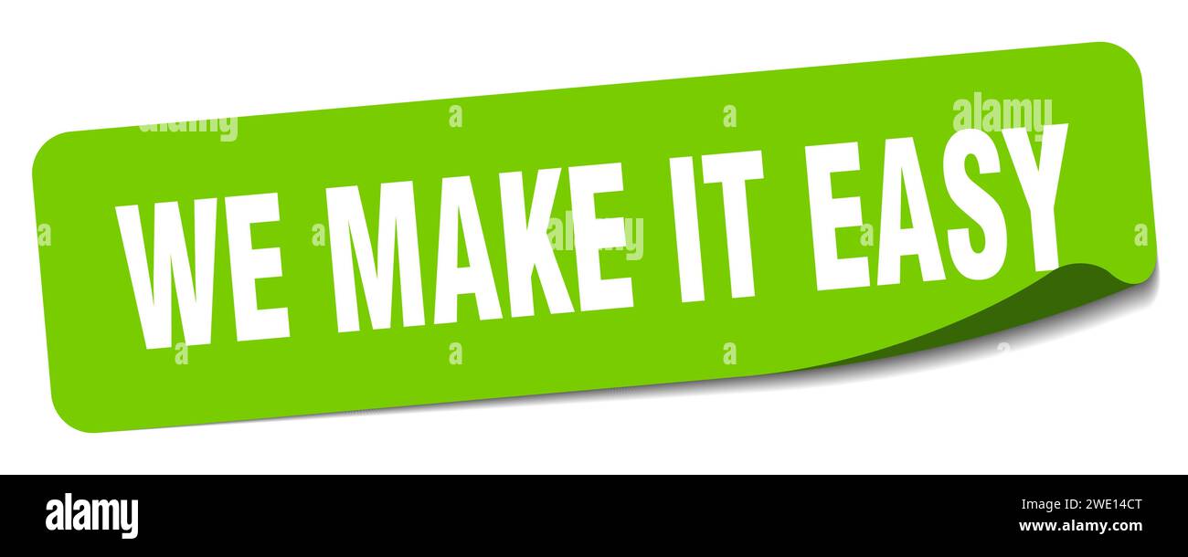 we make it easy sticker. we make it easy rectangular label isolated on ...