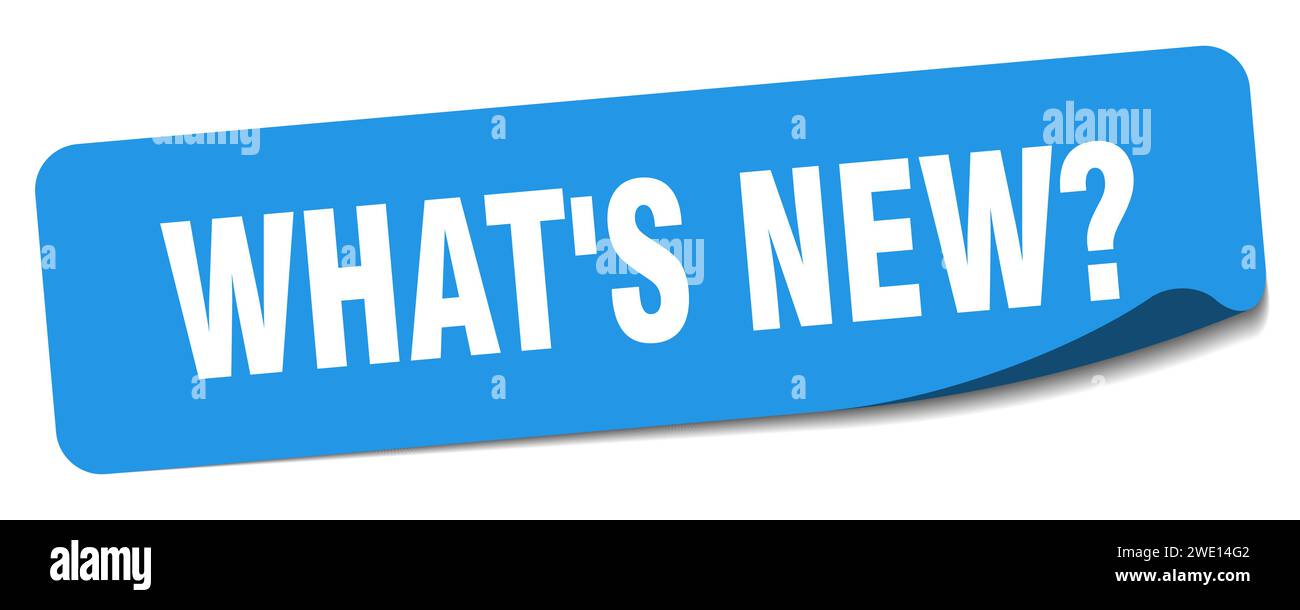 what's new? sticker. what's new? rectangular label isolated on white ...