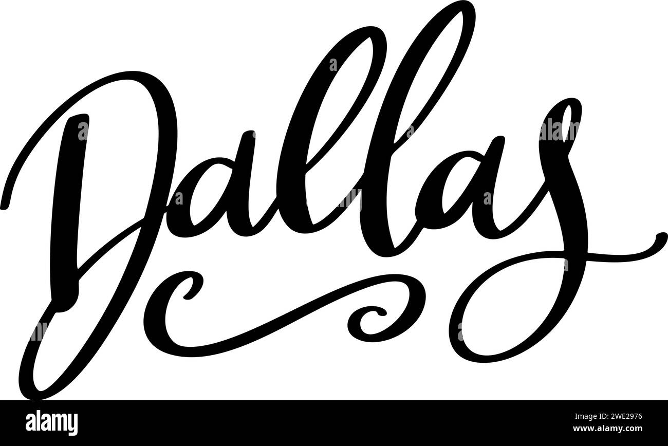 Dallas, hand lettering phrase, poster design, calligraphy vector ...