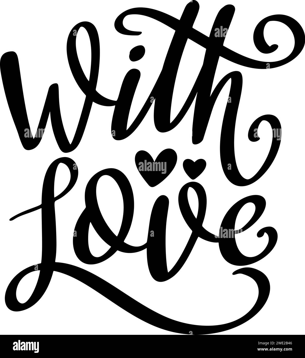 With love, hand lettering phrase, poster design, calligraphy vector ...