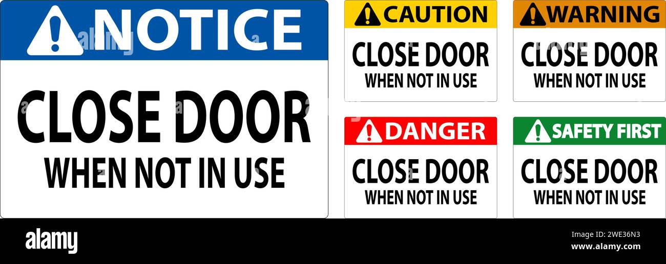 Caution Sign Close Door When Not In Use Stock Vector Image & Art - Alamy