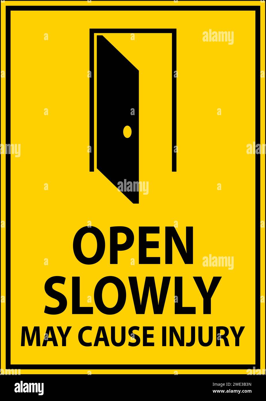 Caution Sign, Open Slowly, May Cause Injury Stock Vector Image & Art ...