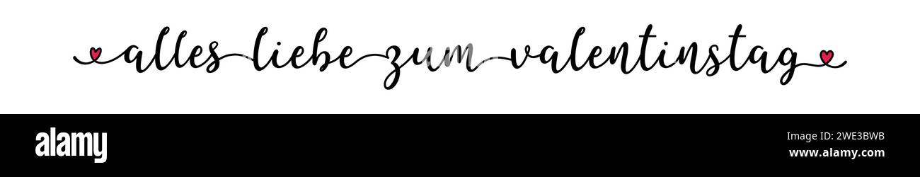 Hand sketched Alles Liebe zum Valentinstag word in German. Translated ...